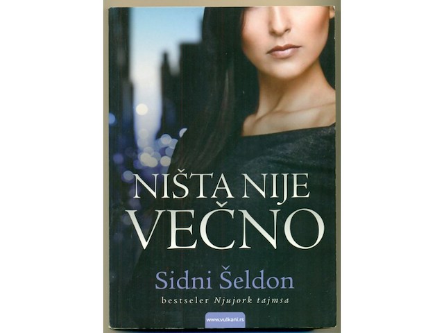 NIŠTA NIJE VEČNO Sidni Šeldon
