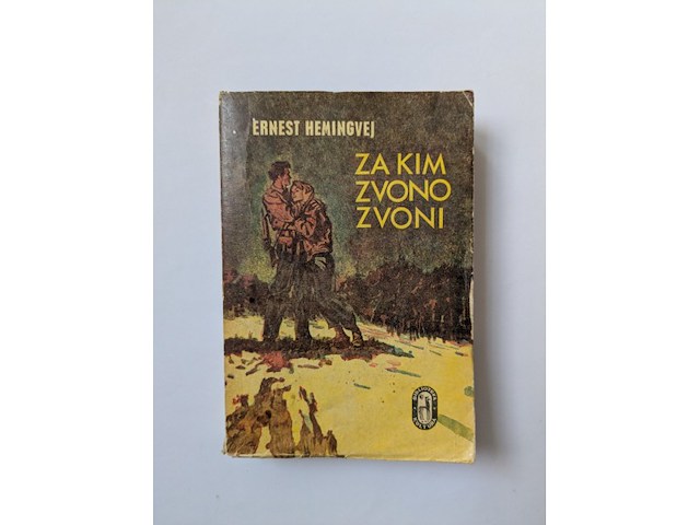 Za kim zvono zvoni - Ernest Hemingvej