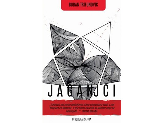 JAGANJCI - Boban Trifunović