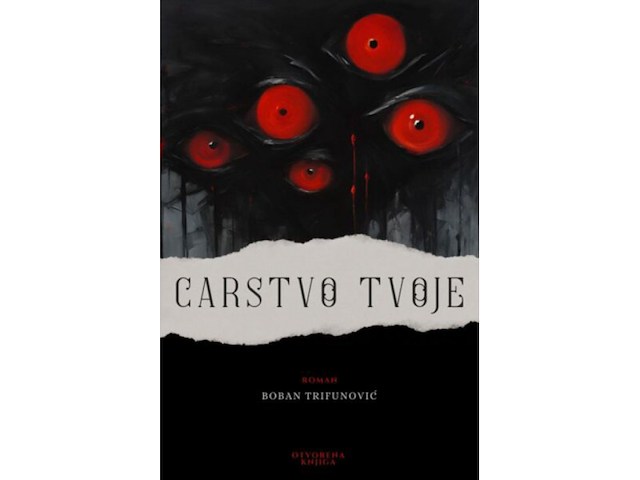 CARSTVO TVOJE - Boban Trifunović