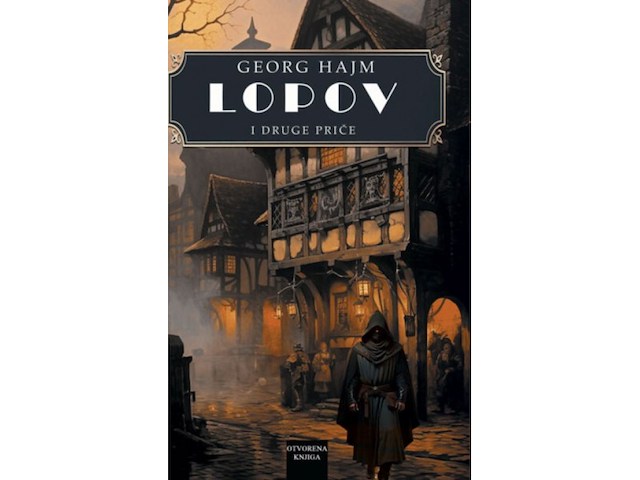 LOPOV I DRUGE PRIČE - Georg Hajm