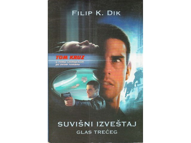 SUVIŠNI IZVEŠTAJ / GLAS TREĆEG - Filip K. Dik