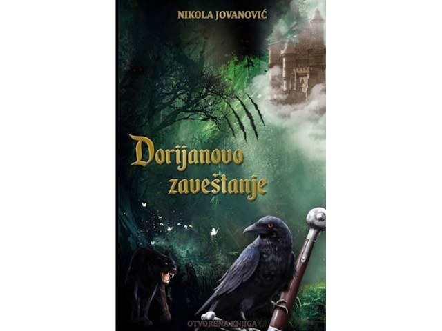 DORIJANOVO ZAVEŠTANJE - Nikola Jovanović
