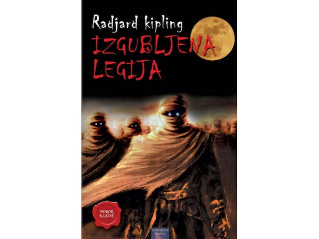 IZGUBLJENA LEGIJA - Radjard Kipling