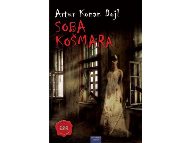 SOBA KOŠMARA - Ser Artur Konan Dojl