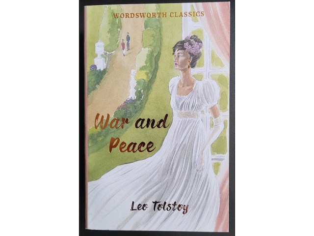 War and Peace - Leo Tolstoy