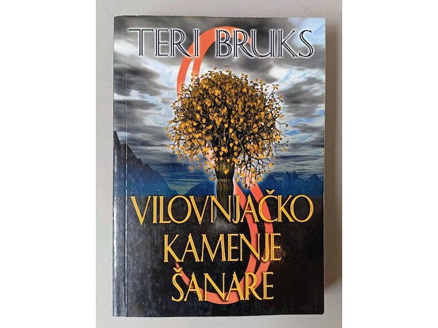 VILOVNJAČKO KAMENJE ŠANARE - Teri Bruks