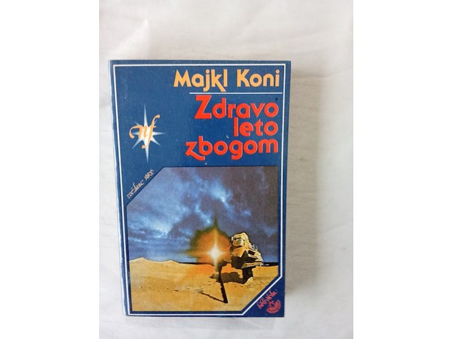 Zdravo Leto Zbogom-Majkl Koni