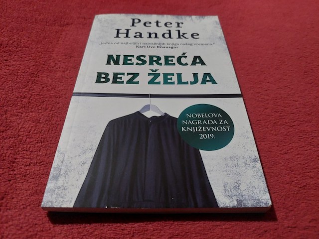 Nesreća bez želja Peter Handke kao NOVA