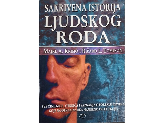 Sakrivena istorija ljudskog roda - Majkl A. Krimo