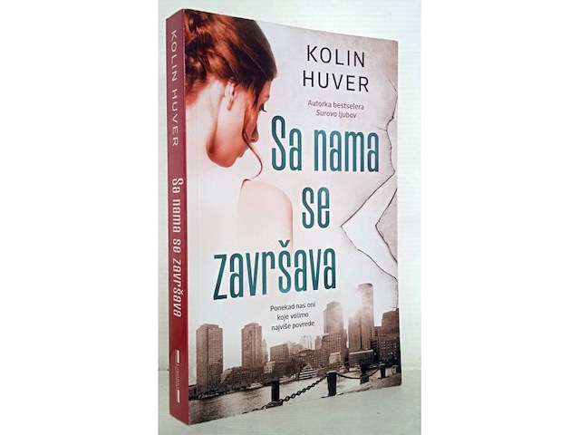 SA NAMA SE ZAVRŠAVA Kolin Huver
