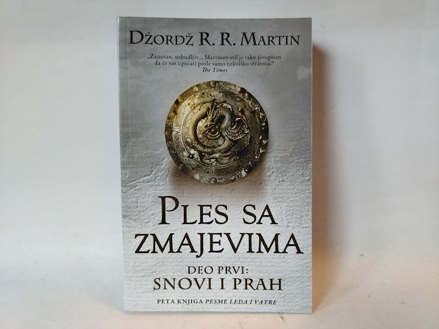 Ples sa zmajevima - deo prvi: Snovi i prah - Džordž R.