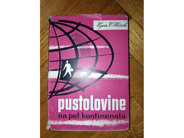 Pustolovine na pet kontinenata - Egon Ervin Kis