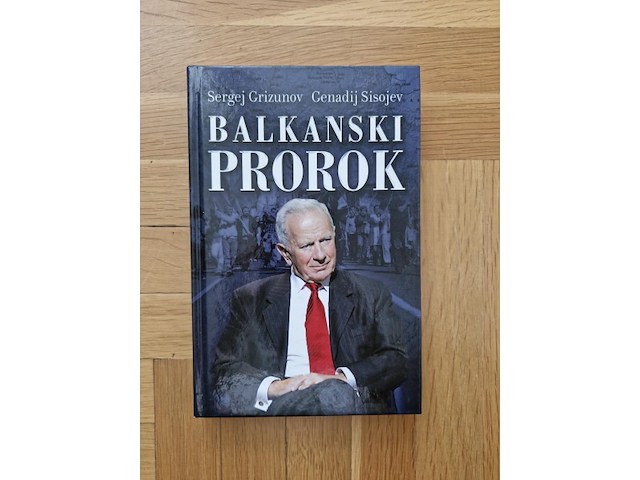 Balkanski prorok - Segrej Grizunov, Genadij Sisojev