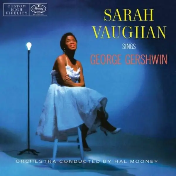 Sarah Vaughan With Hal Mooney And His Orchestra – Sarah Vaughan Sings George Gershwin