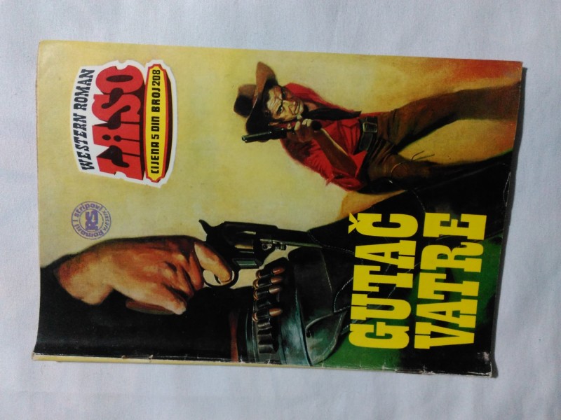 Laso broj 208, Gutac vatre