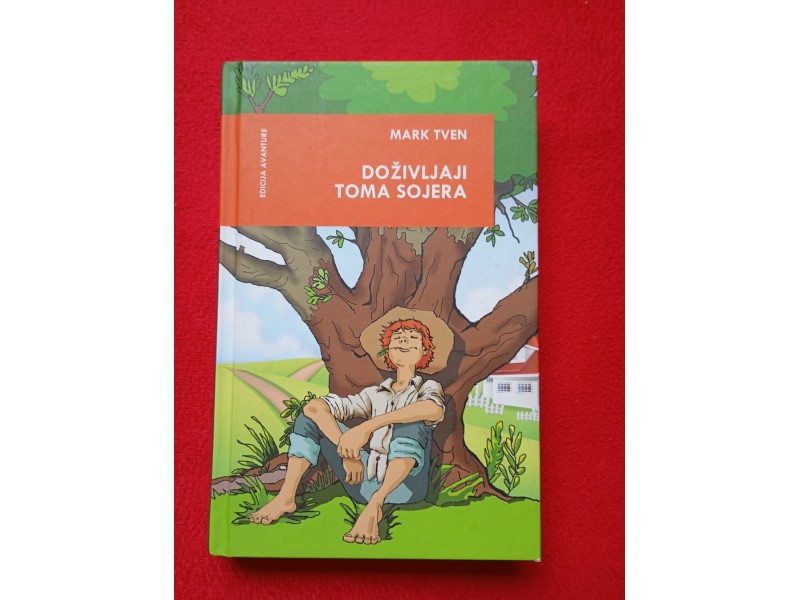 Dozivljaji Toma Sojera - Mark Tven