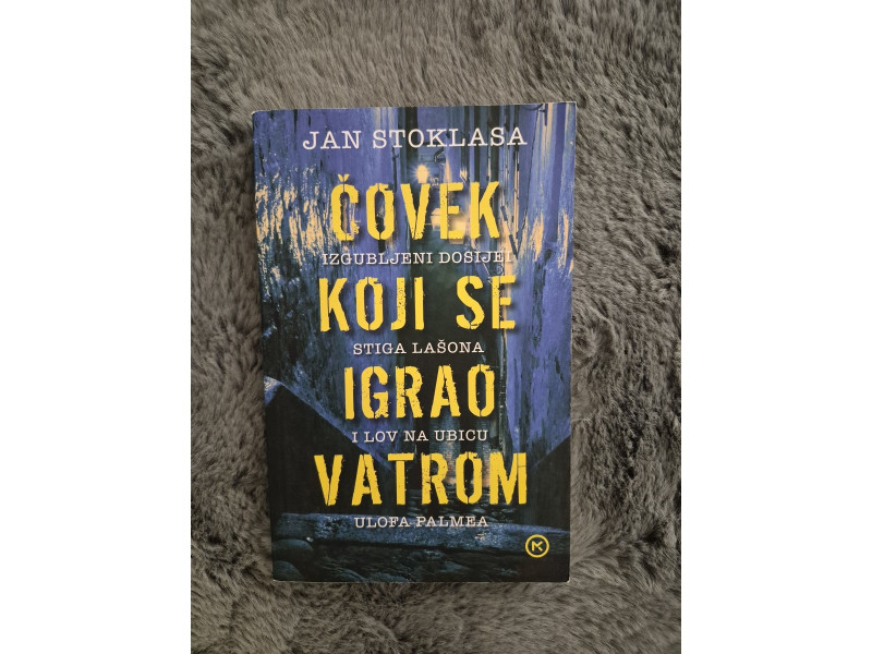 Covek koji se igrao vatrom - Jan Stoklasa