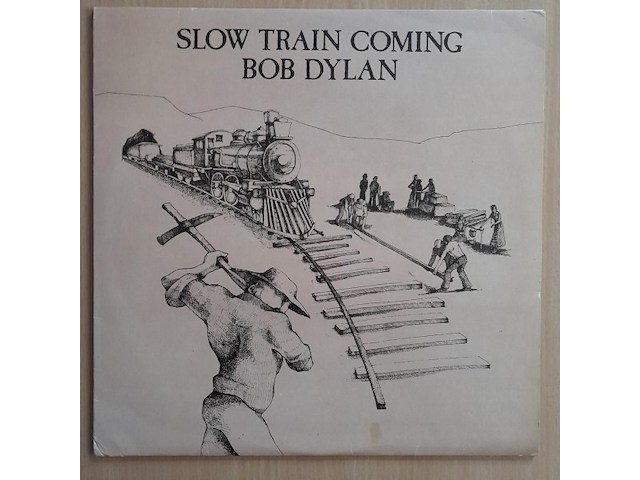 Bob Dylan – Slow Train Coming