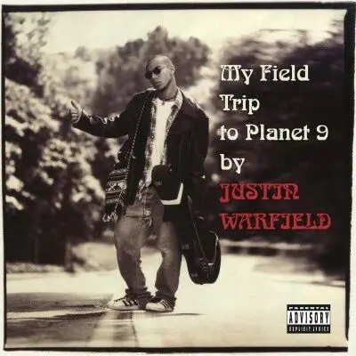 Justin Warfield - My Field Trip to Planet 9