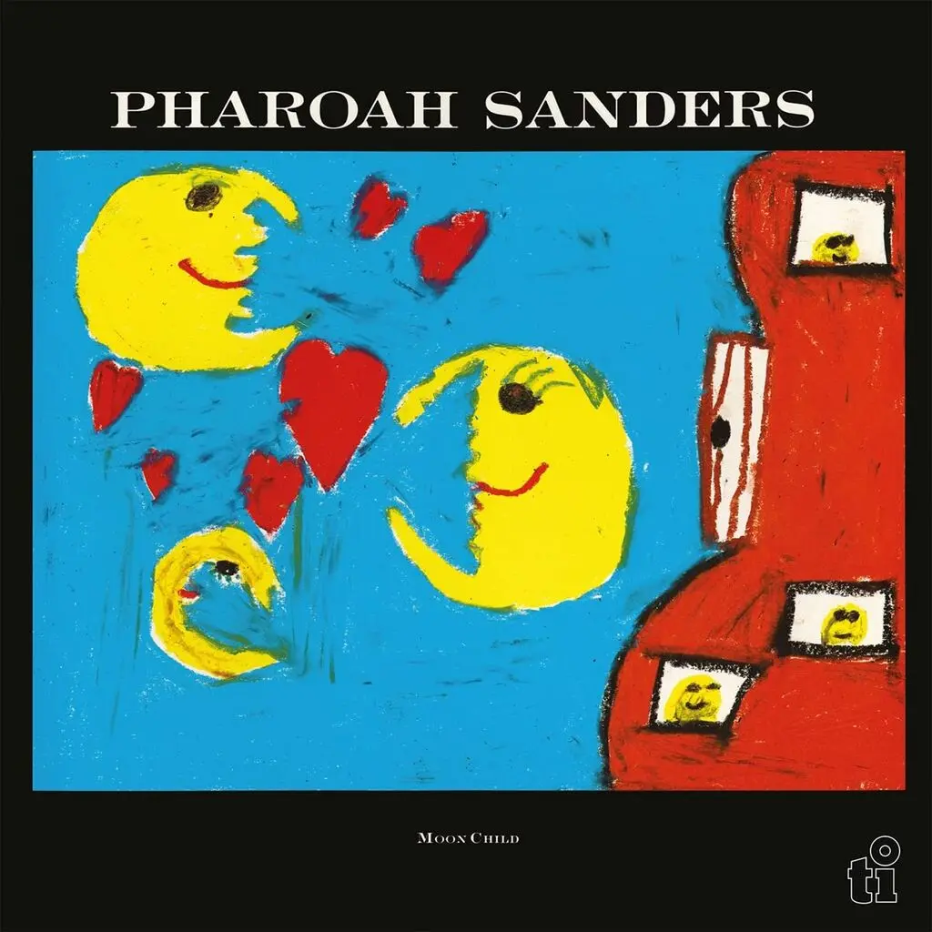 Pharoah Sanders - Moon Child (HQ)