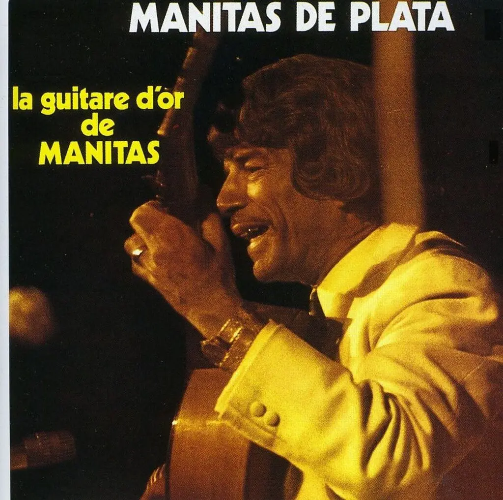 Manitas DePlata - La Guitare Dor De Manitas
