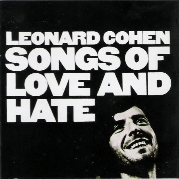 Leonard Cohen - Songs Of Love And Hate