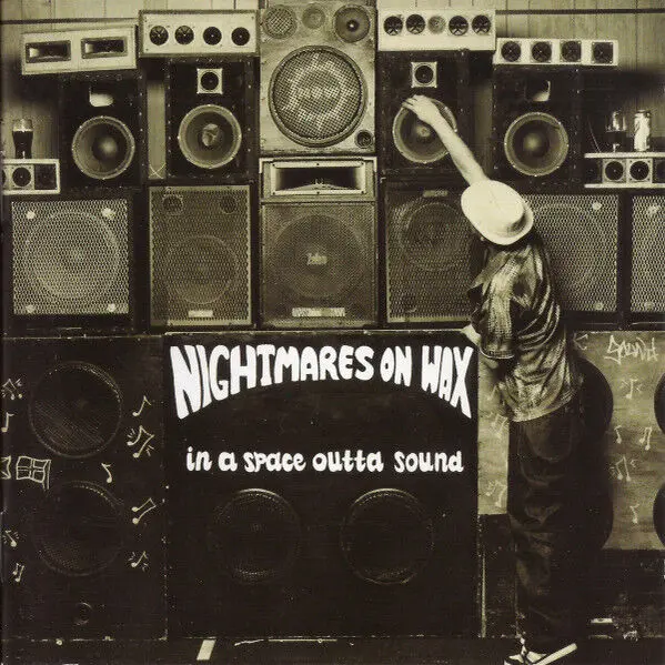 Nightmares On Wax - In a Space Outta Sound