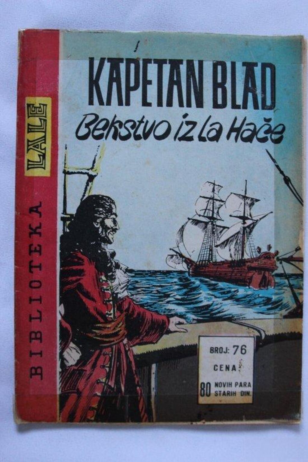 BIBLIOTEKA LALE 76, KAPETAN BLAD, BEKSTVO IZ LA HAČE, 1966 |