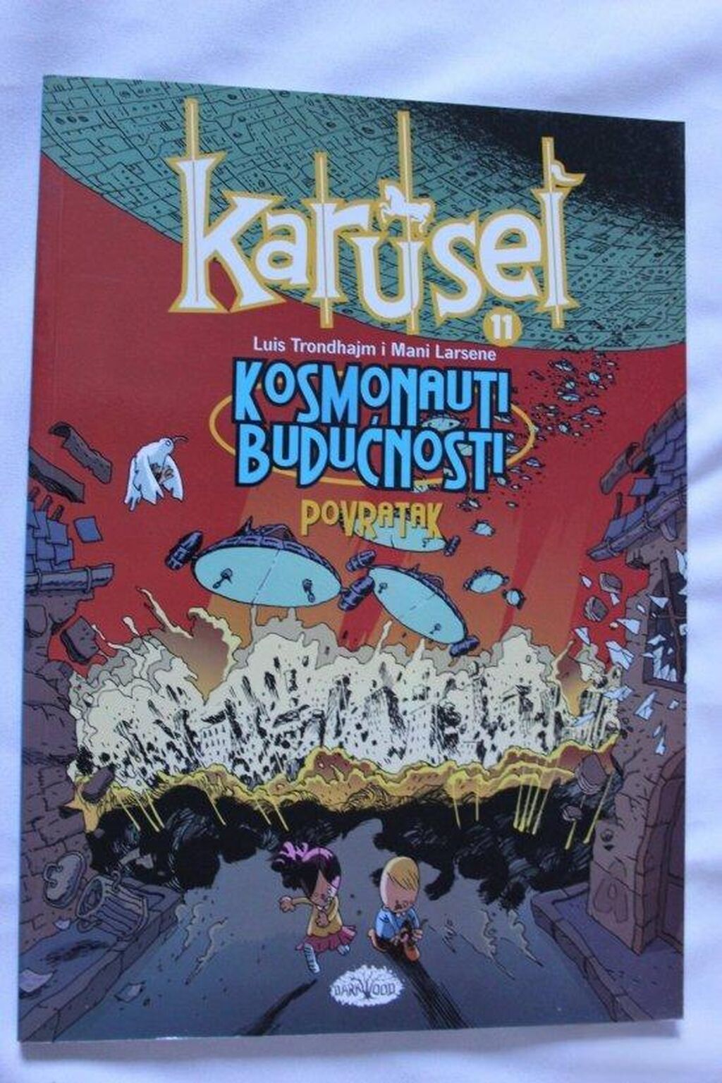 KARUSEL 11, KOSMONAUTI BUDUĆNOSTI 2, POVRATAK, DARKWOOD | Karusel