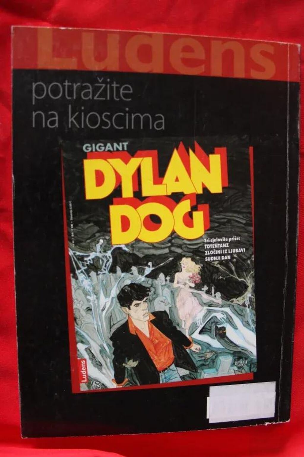 DILAN DOG DYLAN DOG 106, FOBIJA, LUDENS | Dilan Dog Dylan Dog 106
