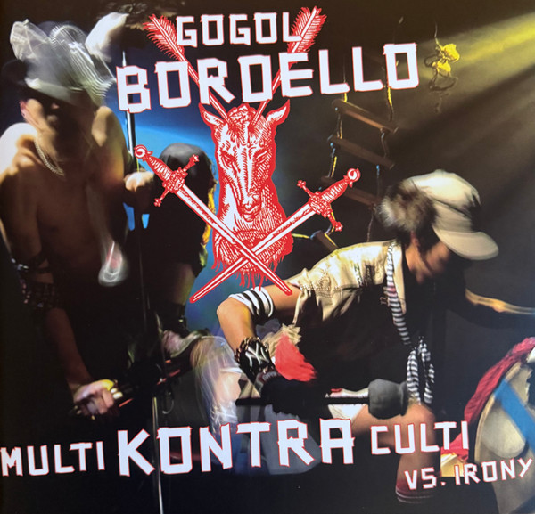 GOGOL BORDELLO – MULTI KONTRA CULTI VS …