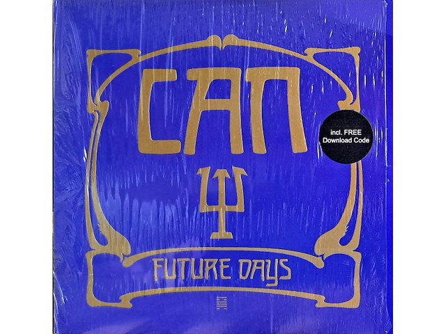 LP*: CAN - FUTURE DAYS (GERMANY, 2014) MINT, NOVA