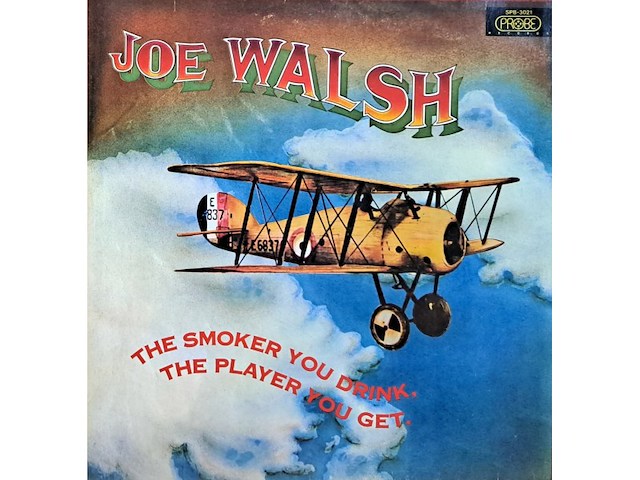 LP*: JOE WALSH - THE SMOKER YOU DRINK (Hong Kong `73) M