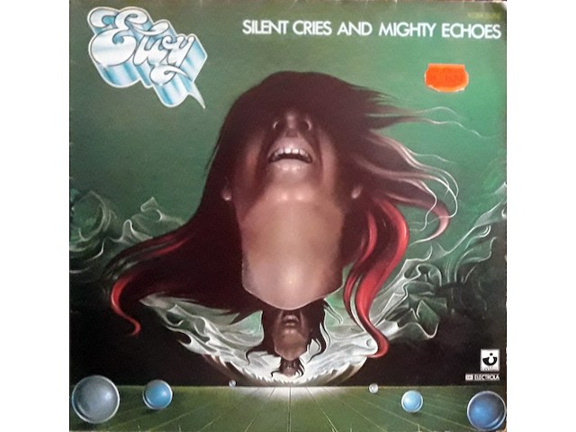 LP*: ELOY - SILENT CRIES AND MIGHTY ECHOES (GERM. `79)