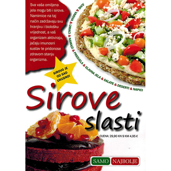 Sirove slasti – Sirovo je od sada i ukusno
