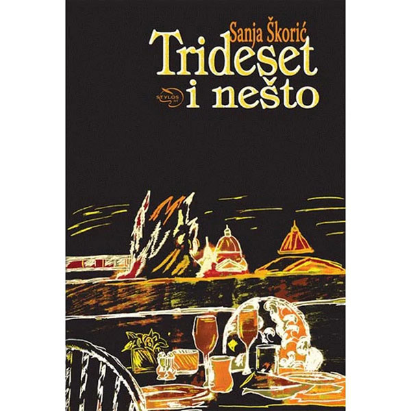 Trideset i nešto – Sanja Škorić
