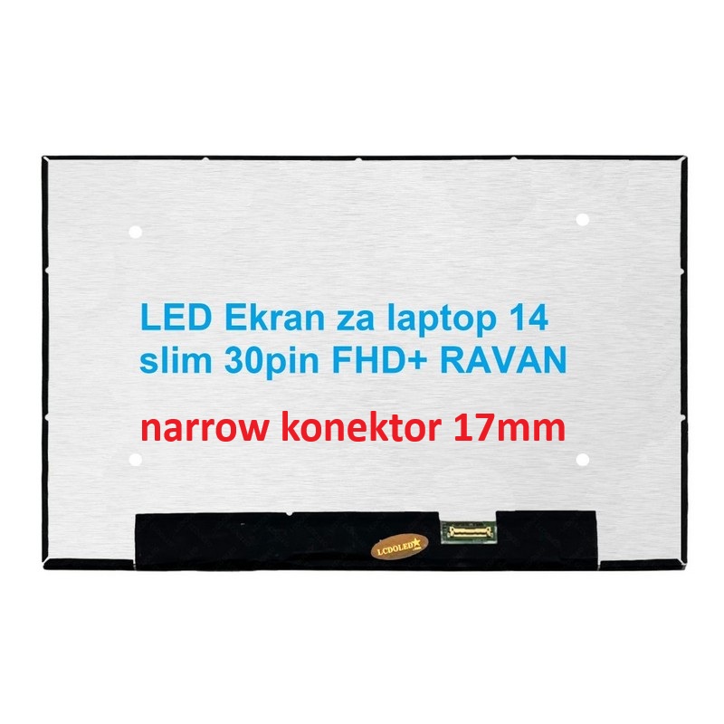 LED Ekran za laptop 14 slim 30pin narrow 17mm FHD+ RAVAN