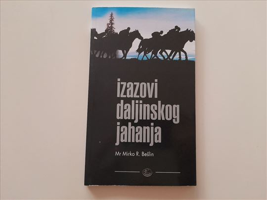 Izazovi daljinskog jahanja - Mirko Bešlin