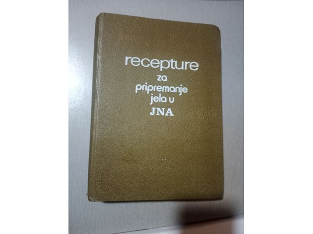 Recepture za pripremanje jela  u JNA