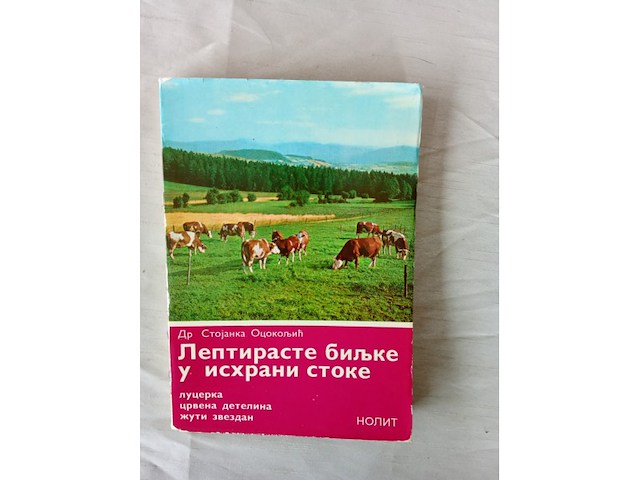 Leptiraste Biljke U Ishrani Stoke-Stojanka Okocoljić