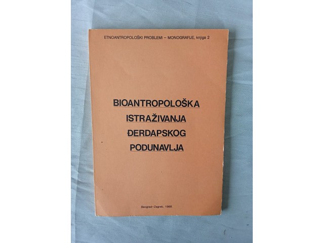 Bioanrtopološka Istraživanja Đerdapskog Podunavlja