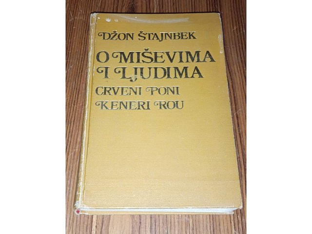 Štajnbek: O MIŠEVIMA I LJUDIMA, CRVENI PONI, KENERI ROU