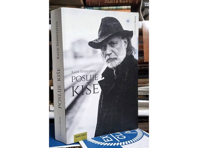 Poslije kiše – Rade Šerbedžija