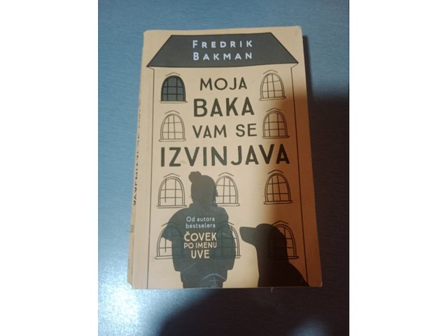 Moja baka vam se izvinjava-Fredrik Bakman