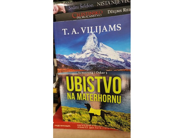 T. A. Vilijams UBISTVO NA MATERHORNU