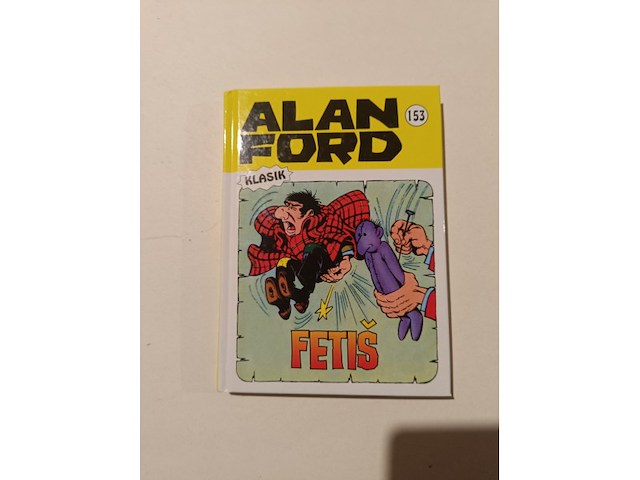 Alan Ford HC 153 Fetiš