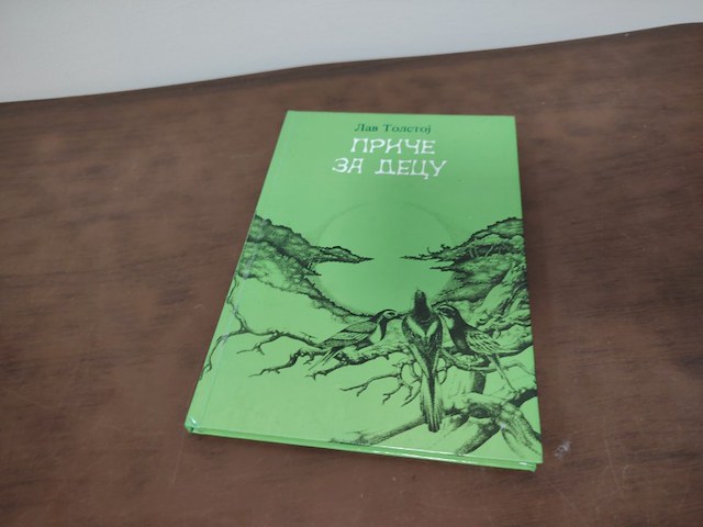 Lav Tolstoj - Price za decu