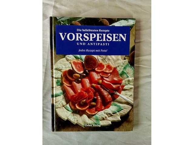 Vorspeisen Und Antipasti-Orbis Verlag-Predjela I Antipa