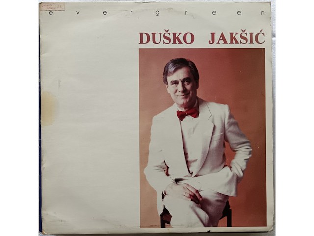 DUSKO  JAKSIC  -  EVERGREEN